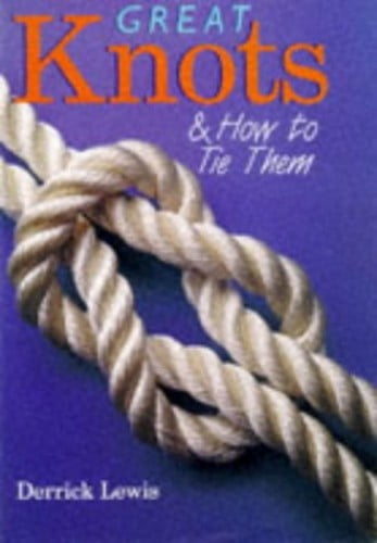 Pre-Owned Great Knots & How to Tie Them (Hardcover) 0806948604 ...