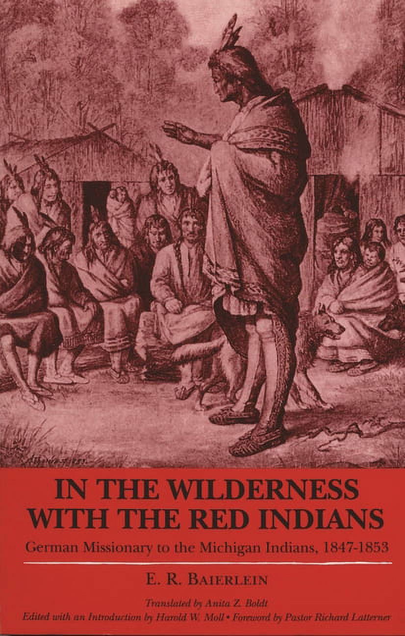 Great Lakes Books In the Wilderness with the Red Indians: German ...