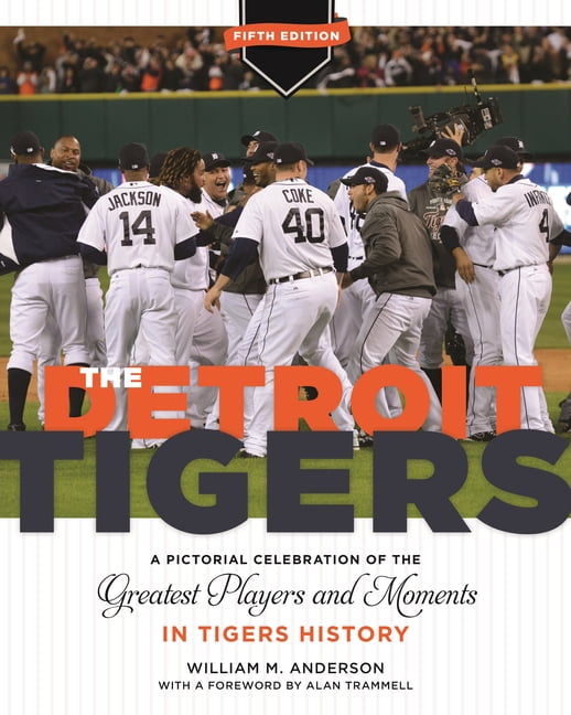 Great Lakes Books The Detroit Tigers: A Pictorial Celebration of the ...