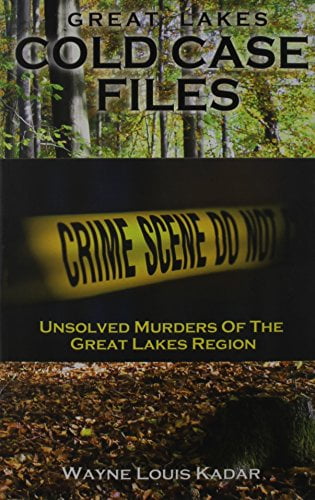Pre-Owned Great Lakes Cold Case Files (Paperback) 1892384655 ...