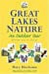 Great Lakes Nature : An Outdoor Year, Revised and in Color (Paperback ...