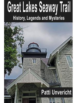 Great Lakes Seaway Trail : History, Legends and Mysteries - Walmart.com