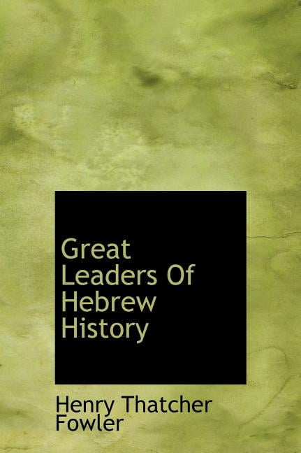 Great Leaders of Hebrew History (Hardcover) - Walmart.com