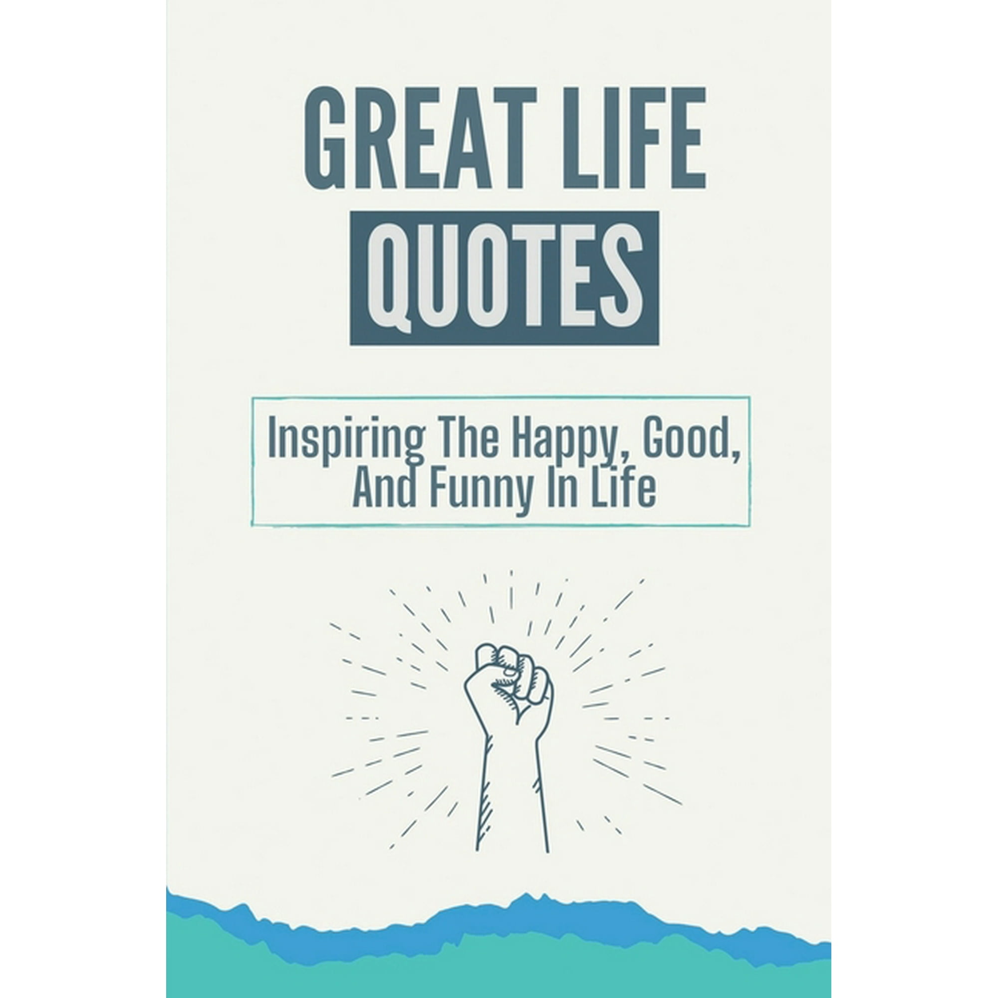 Funny Happy Quotes About Life