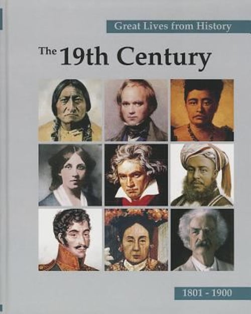 Pre-Owned Great Lives from History, the 19th Century (Library Binding ...