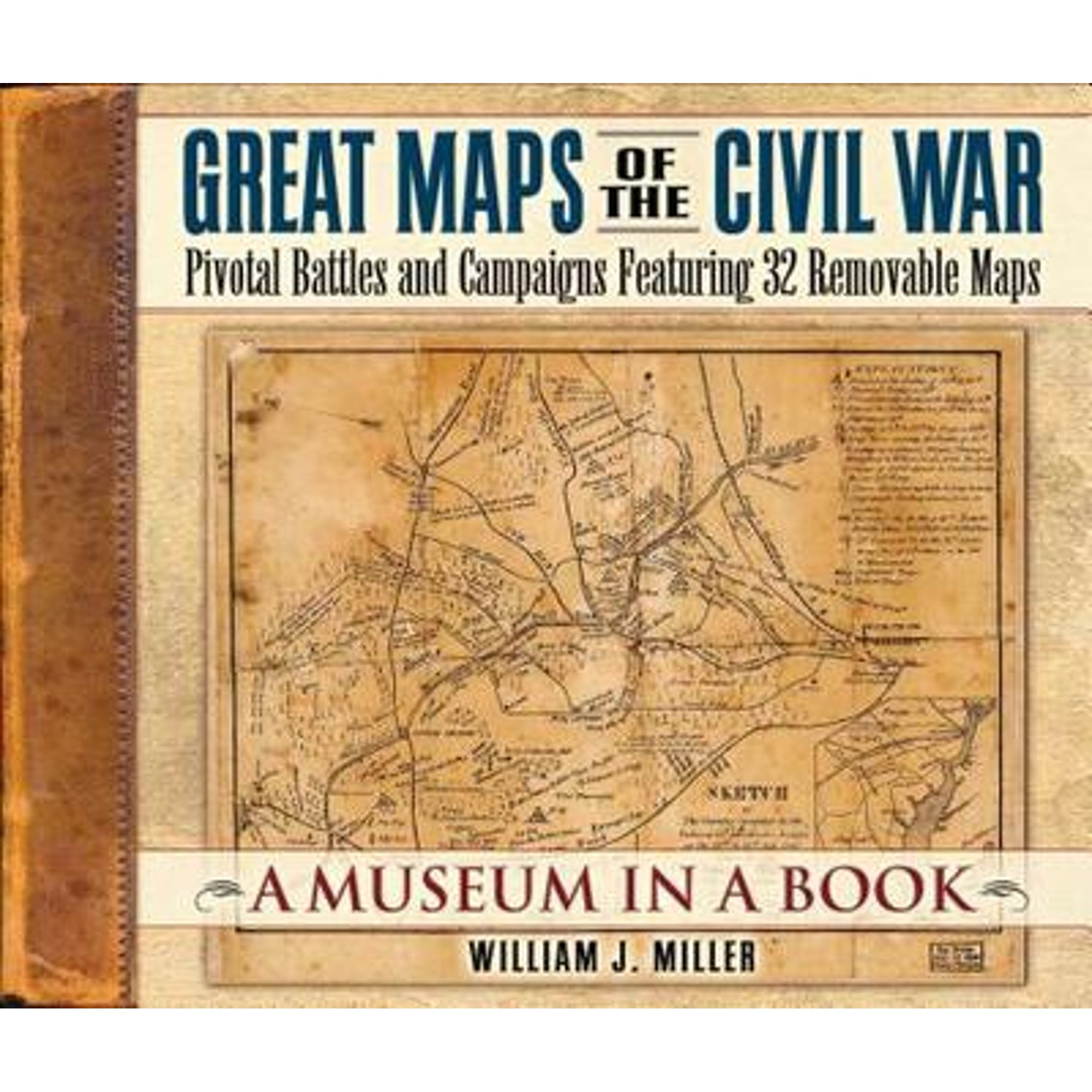 Pre-Owned Great Maps of the Civil War: Pivotal Battles and Campaigns Featuring 32 Removable Maps ...