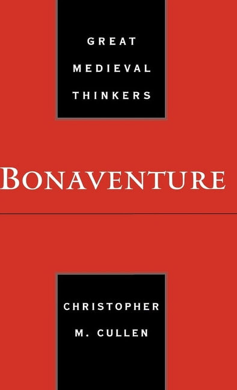 Great Medieval Thinkers Bonaventure, (Hardcover) - Walmart.com