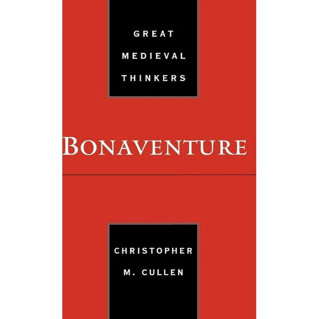 Great Medieval Thinkers Bonaventure, (Hardcover) - Walmart.com