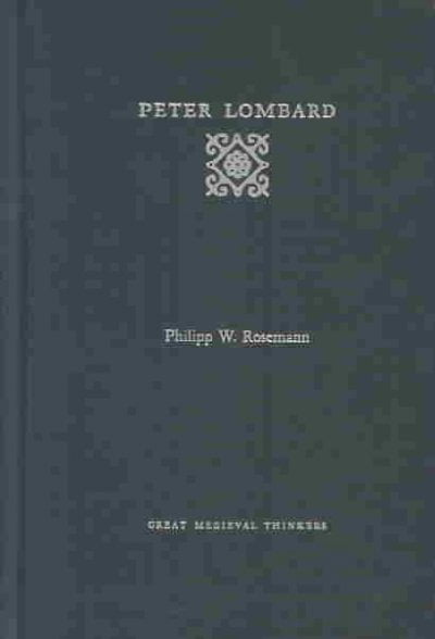 Pre-Owned Great Medieval Thinkers Peter Lombard, (Hardcover) - Walmart.com