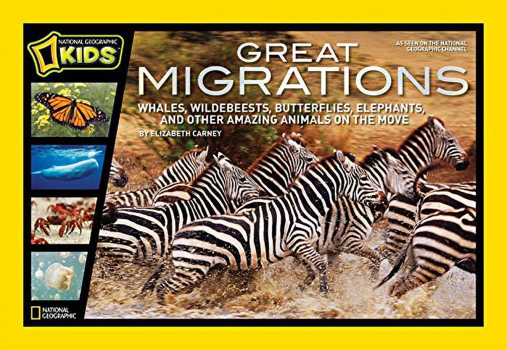 Pre-Owned Great Migrations: Whales, Wildebeests, Butterflies, Elephants, and Other Amazing ...