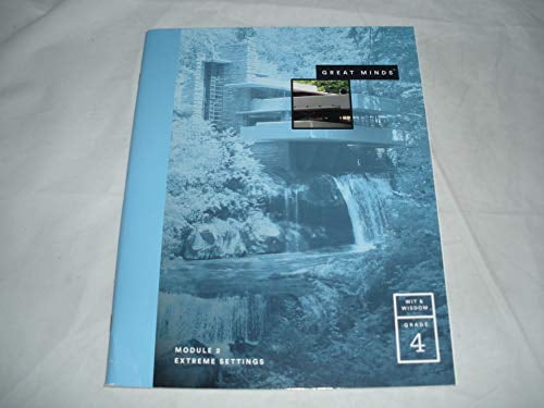 Pre-Owned Great Minds Module 2 : Extreme Settings Wit & Wisdom (Grade 4 ...