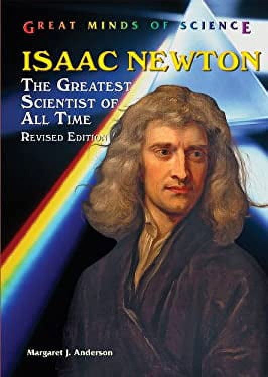 Pre-Owned Isaac Newton: The Greatest Scientist of All Time (Library ...