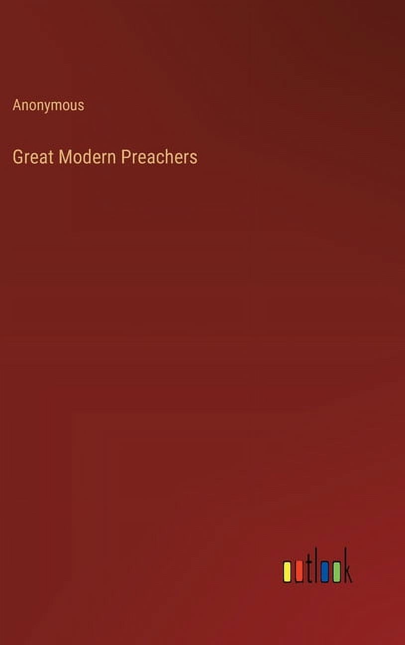 Great Modern Preachers (Hardcover) - Walmart.com
