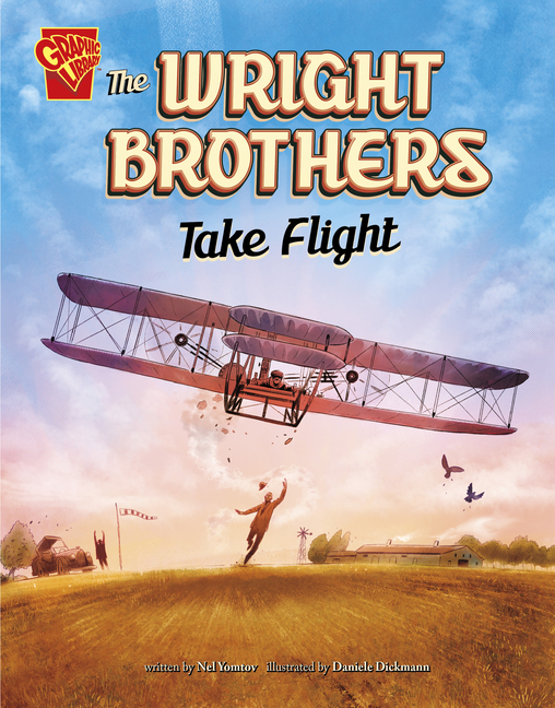 Great Moments in History: The Wright Brothers Take Flight (Hardcover ...