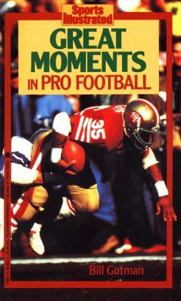 Pre-Owned Great Moments in Pro Football (Sports Illustrated Books ...