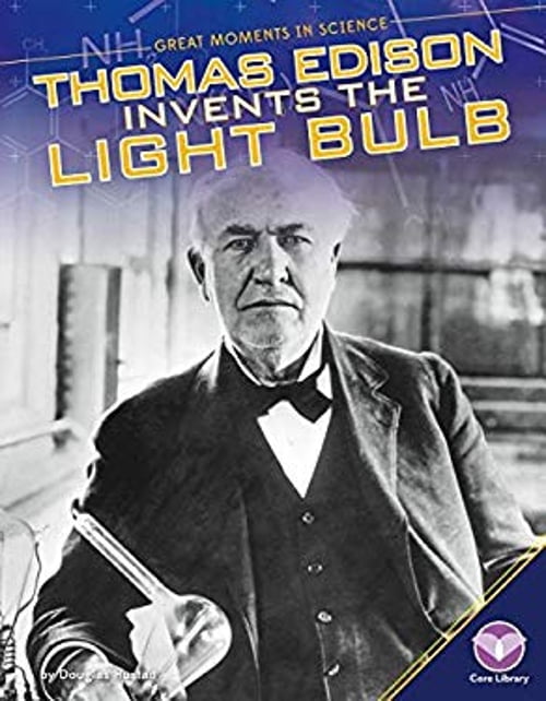 Pre-Owned Thomas Edison Invents the Light Bulb (Library Binding ...