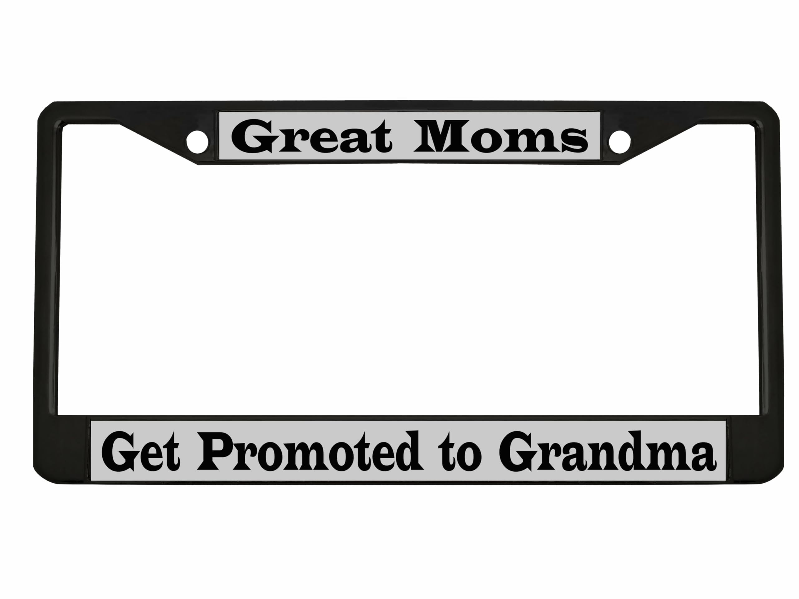 Great Moms GET Promoted to Grandma Style Metal License Plate Frame ...