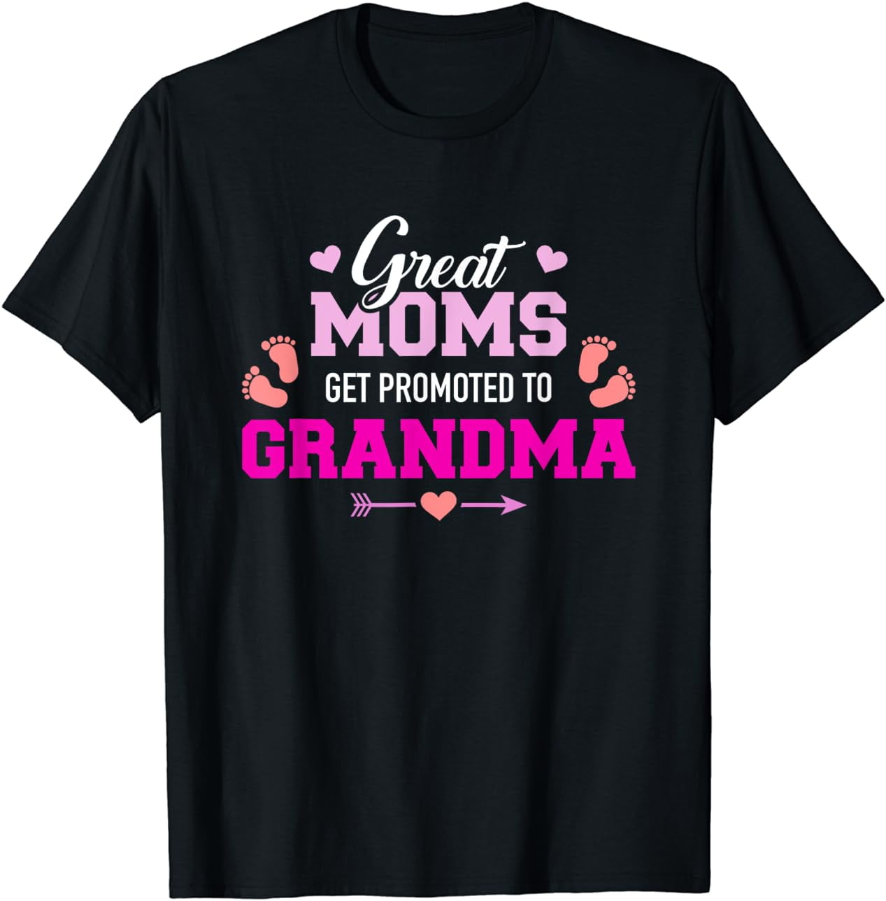 Great Moms get promoted to Grandma T-Shirt - Walmart.com