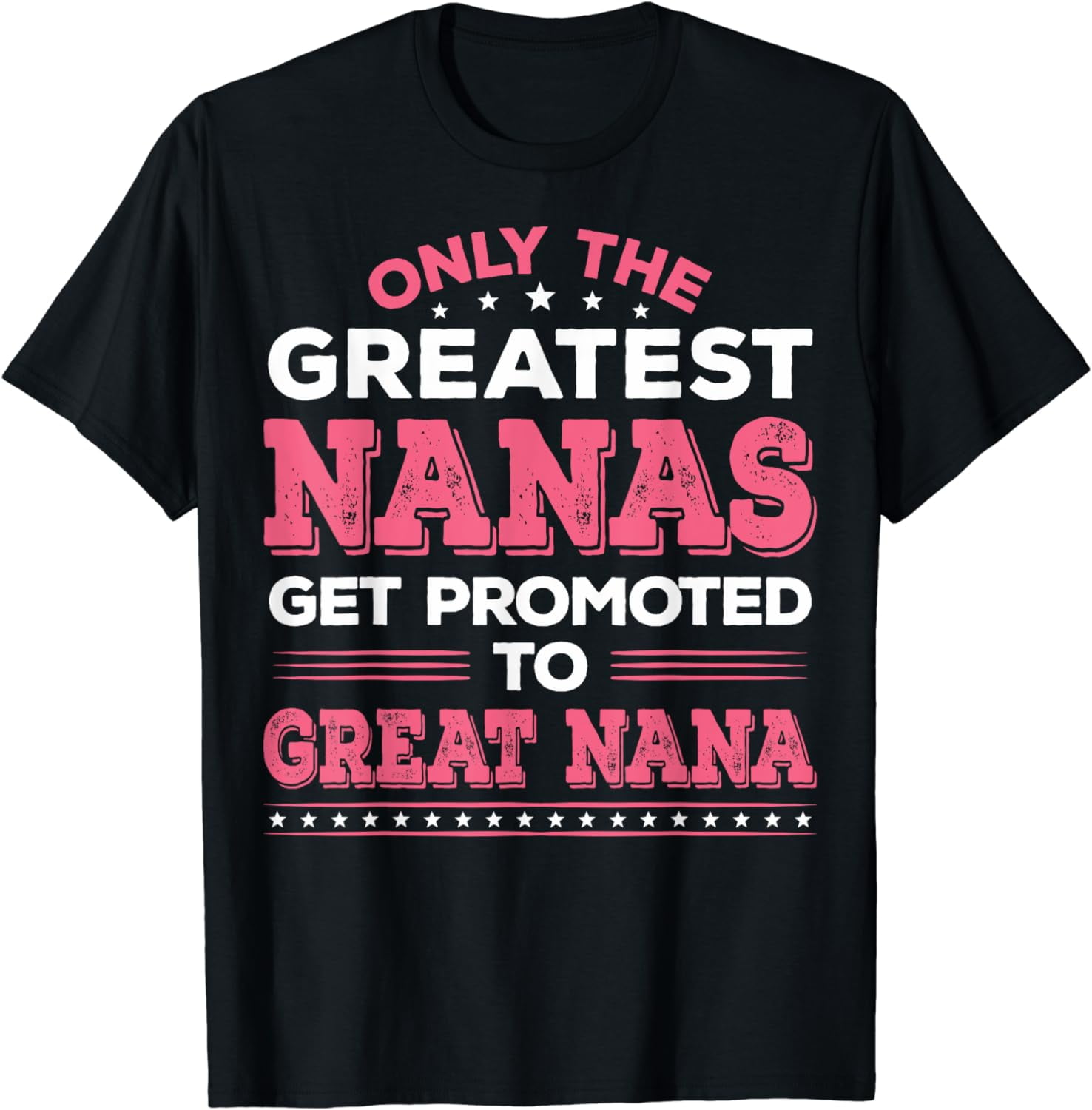 Great Nana T-Shirt - Pregnancy Reveal Great Nana - Walmart.com