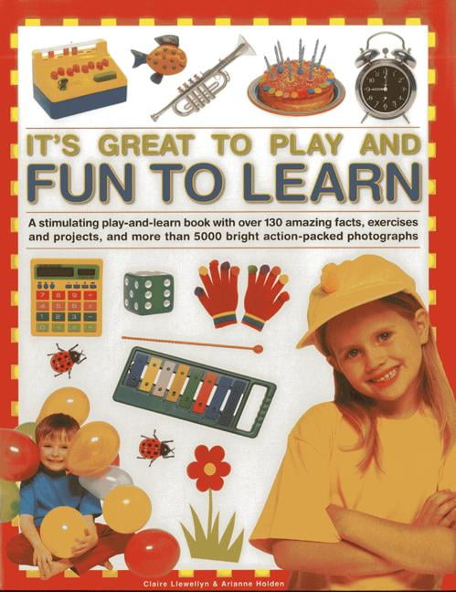 It's Great To Play and Fun To Learn : A stimulating play-and-learn book ...