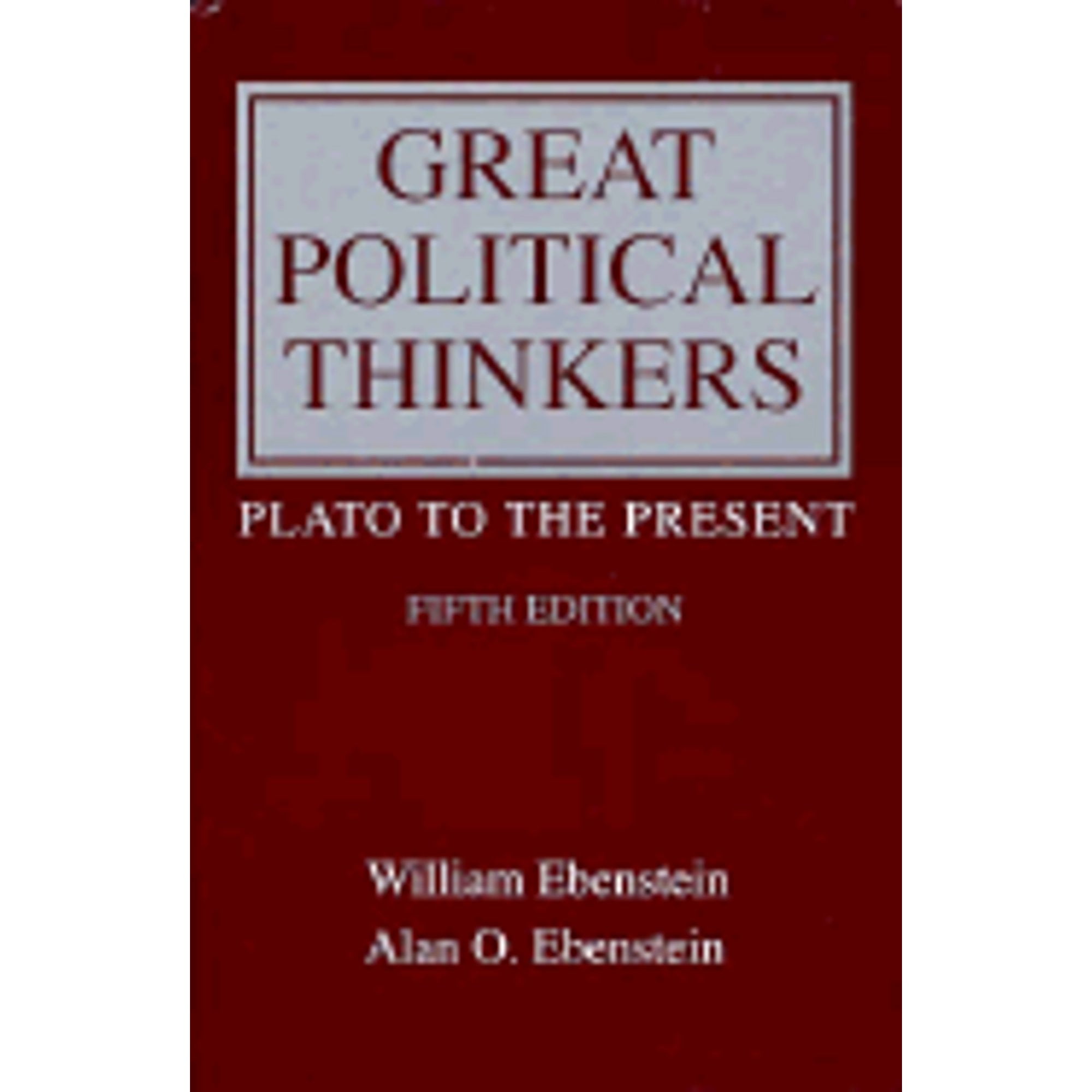 Pre-Owned Great Political Thinkers: Plato to the Present (Hardcover ...