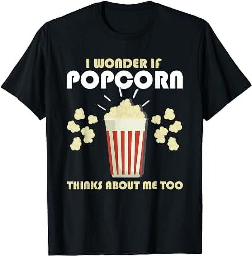 Great Popcorn Lover Quote Love Snack T-Shirt - Walmart.com