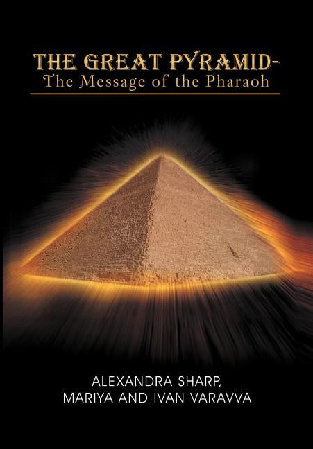 Great Pyramid : The Message of the Pharaoh - Walmart.com