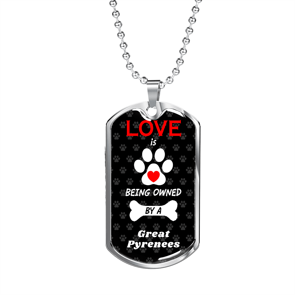 Great Pyrenees Love Is Stainless Steel or 18k Gold Dog Tag 24" Chain ...
