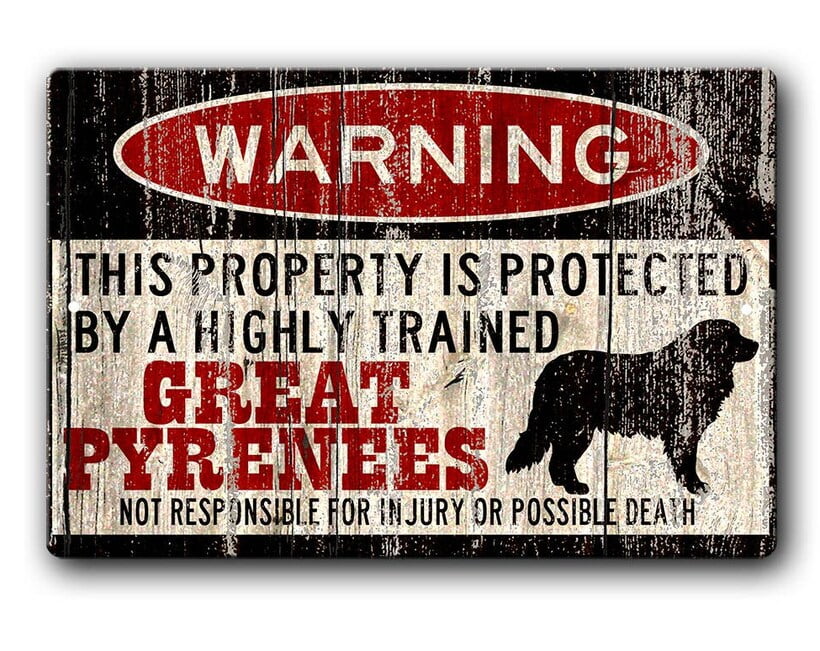 Great Pyrenees Sign,Funny Metal Signs,Dog warning Sign,Pyrenees Warning ...