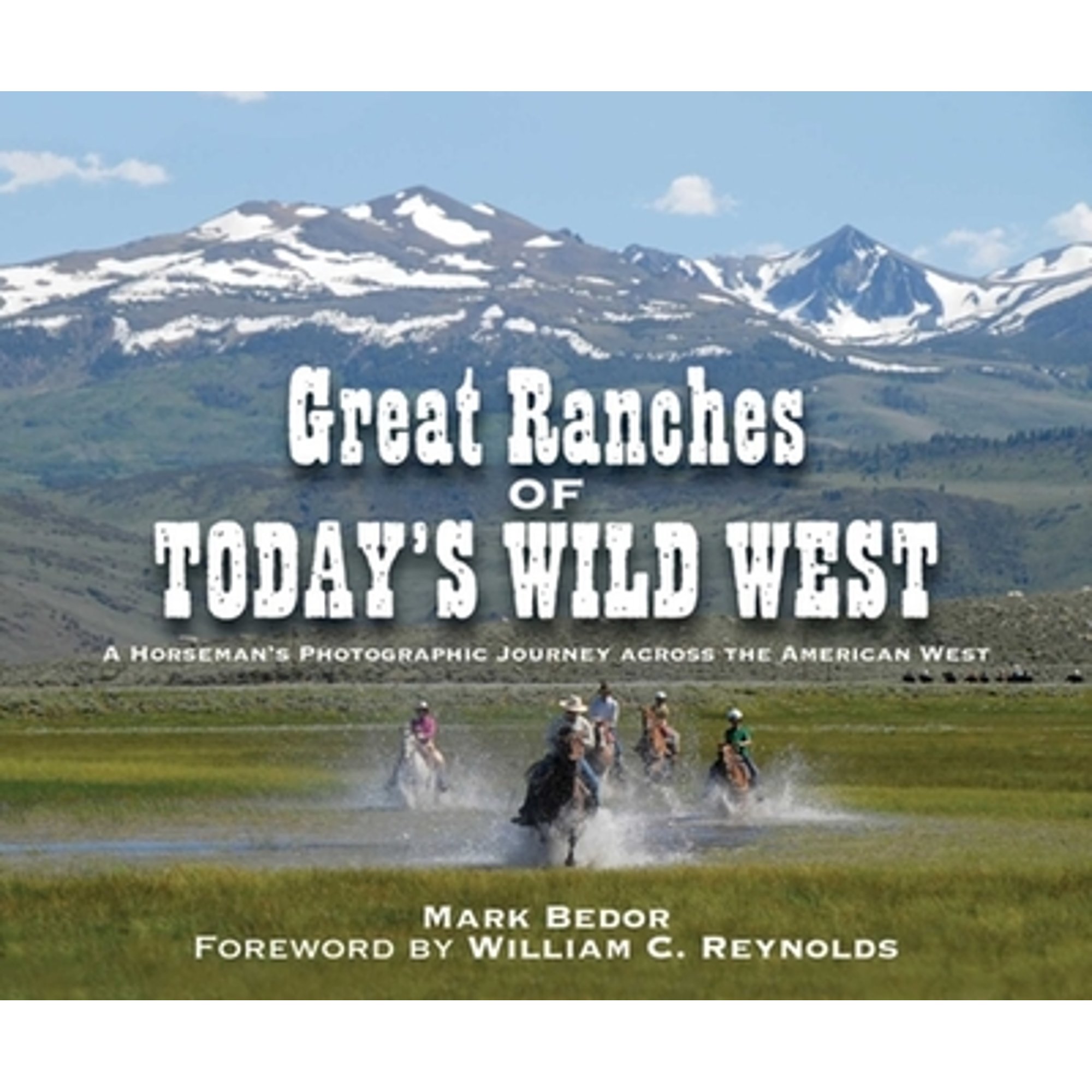 Pre-Owned Great Ranches of Today's Wild West: A Horseman's Photographic ...