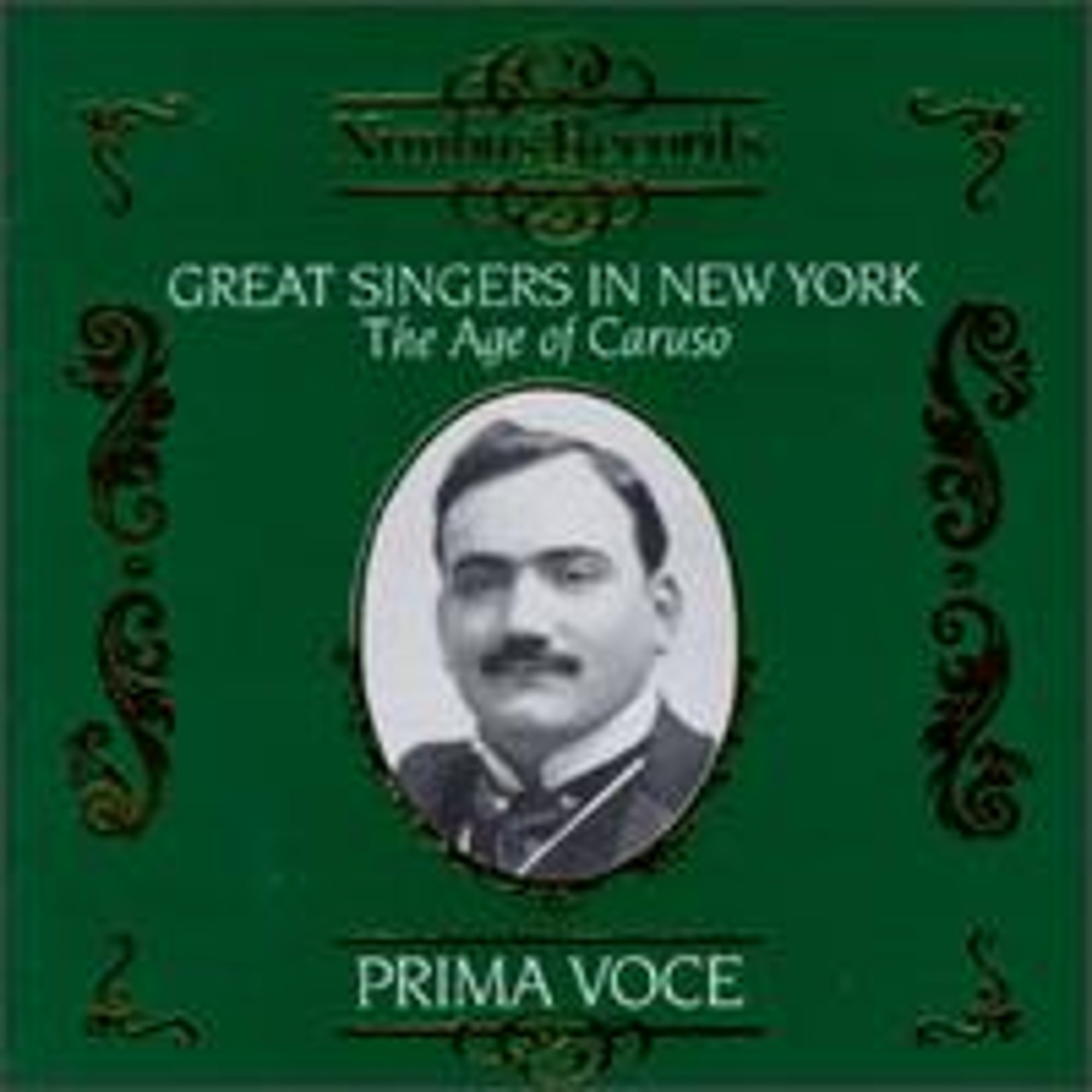 Pre-Owned Great Singers in New York: The Age of Caruso (CD ...