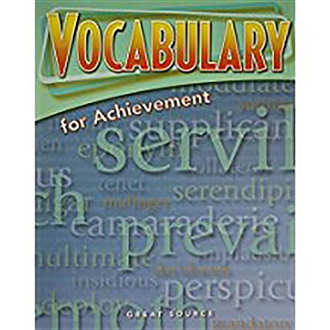 Great Source Vocabulary for Achievement: Student Edition Grade 11 2006 ...