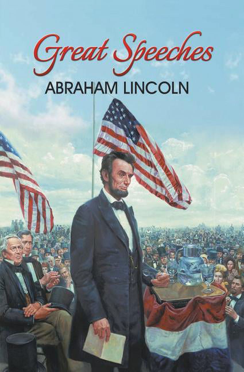 Great Speeches of Abraham Lincoln (Paperback) - Walmart.com