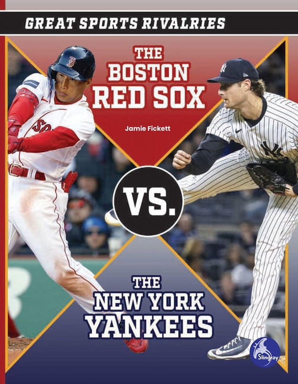 Great Sports Rivalries The Boston Red Sox vs. the New York Yankees ...