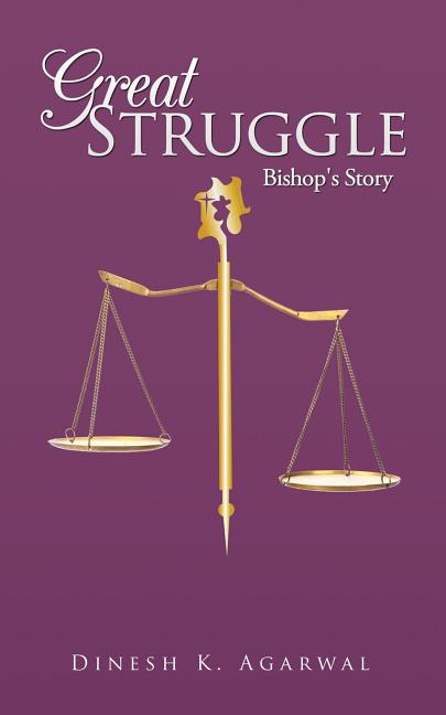 Great Struggle: Bishop's Story (Paperback) - Walmart.com