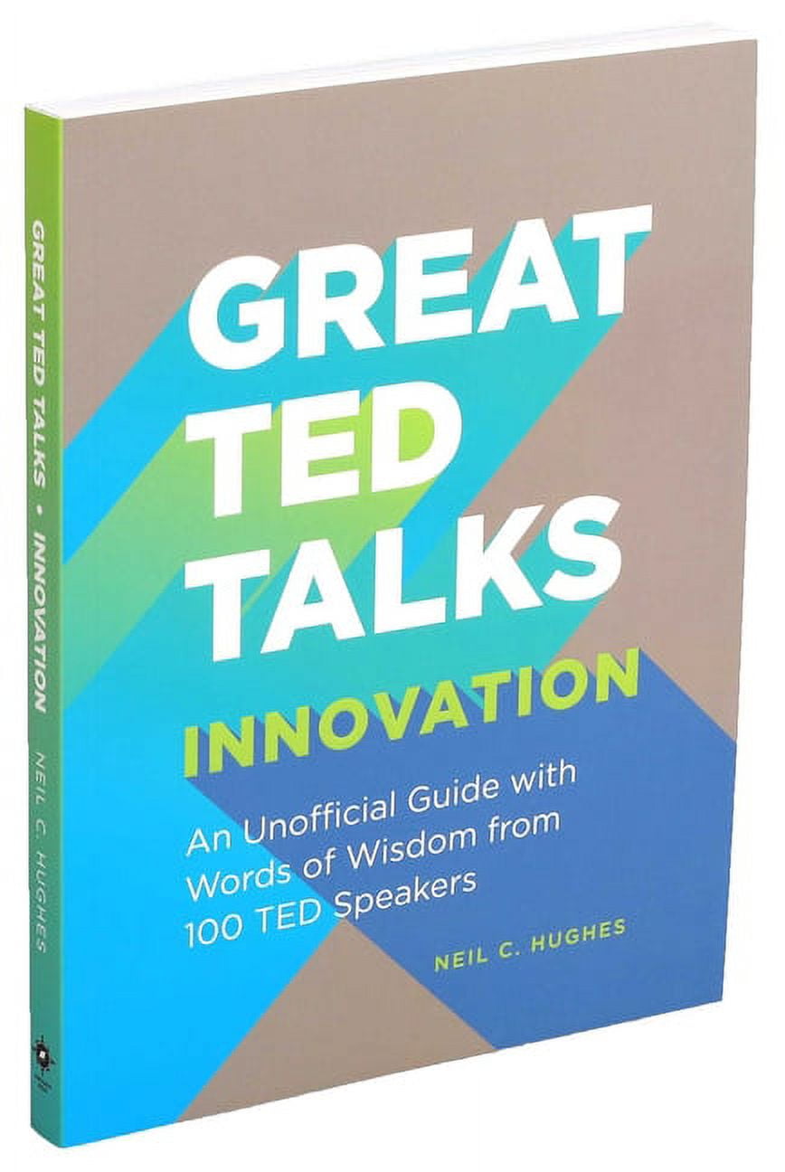 Great TED Talks: Great TED Talks: Innovation : An Unofficial Guide with ...