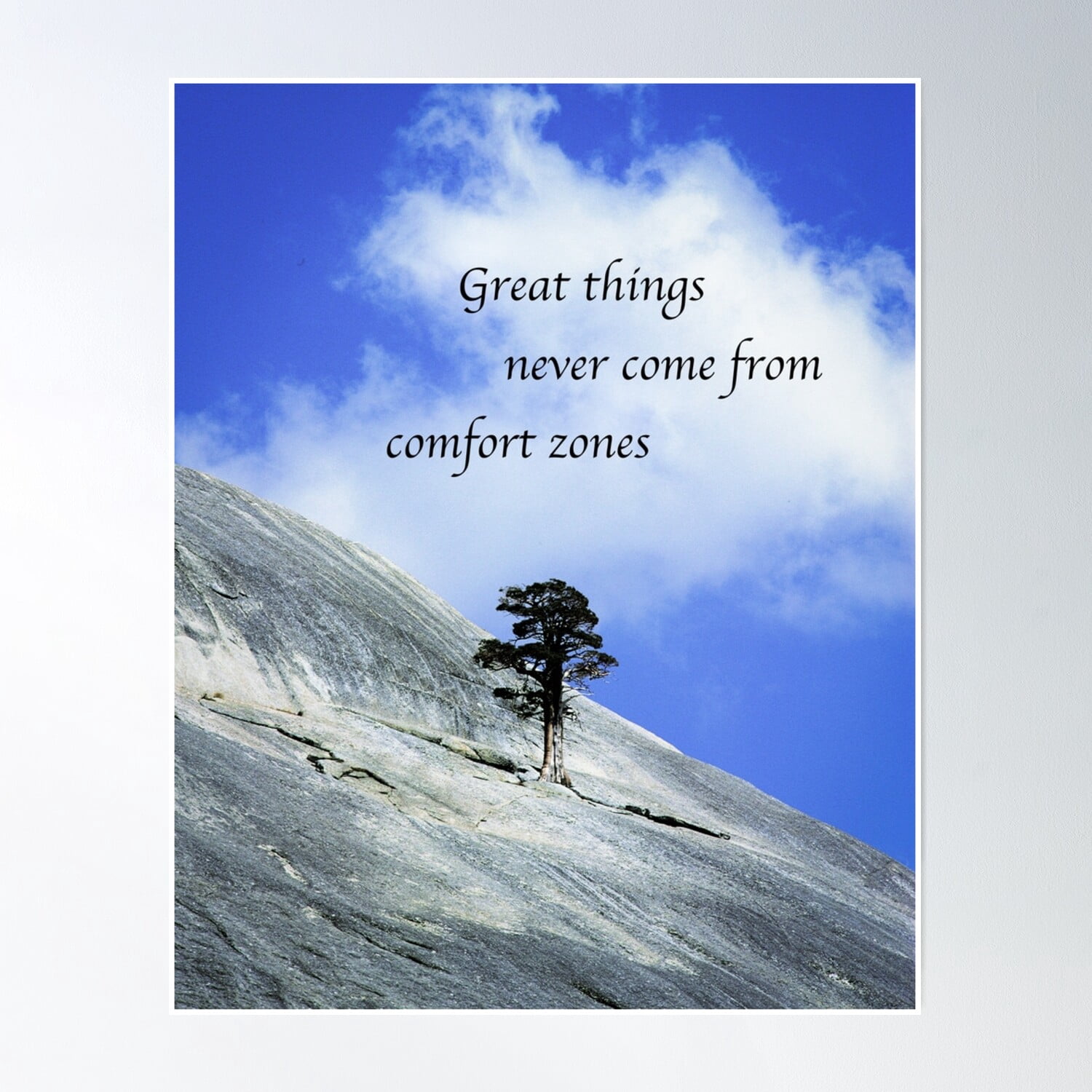 Great Things Never Come From Comfort Zones Art Photo Poster Wall Art ...