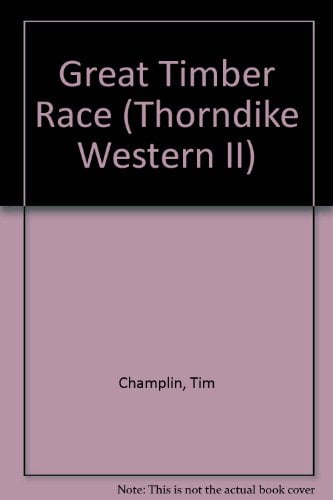 Pre-Owned Great Timber Race (G K Hall Large Print Western Series ...