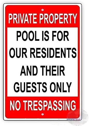 Great Tin Sign Aluminum Private Property Pool is for Our Residents and ...