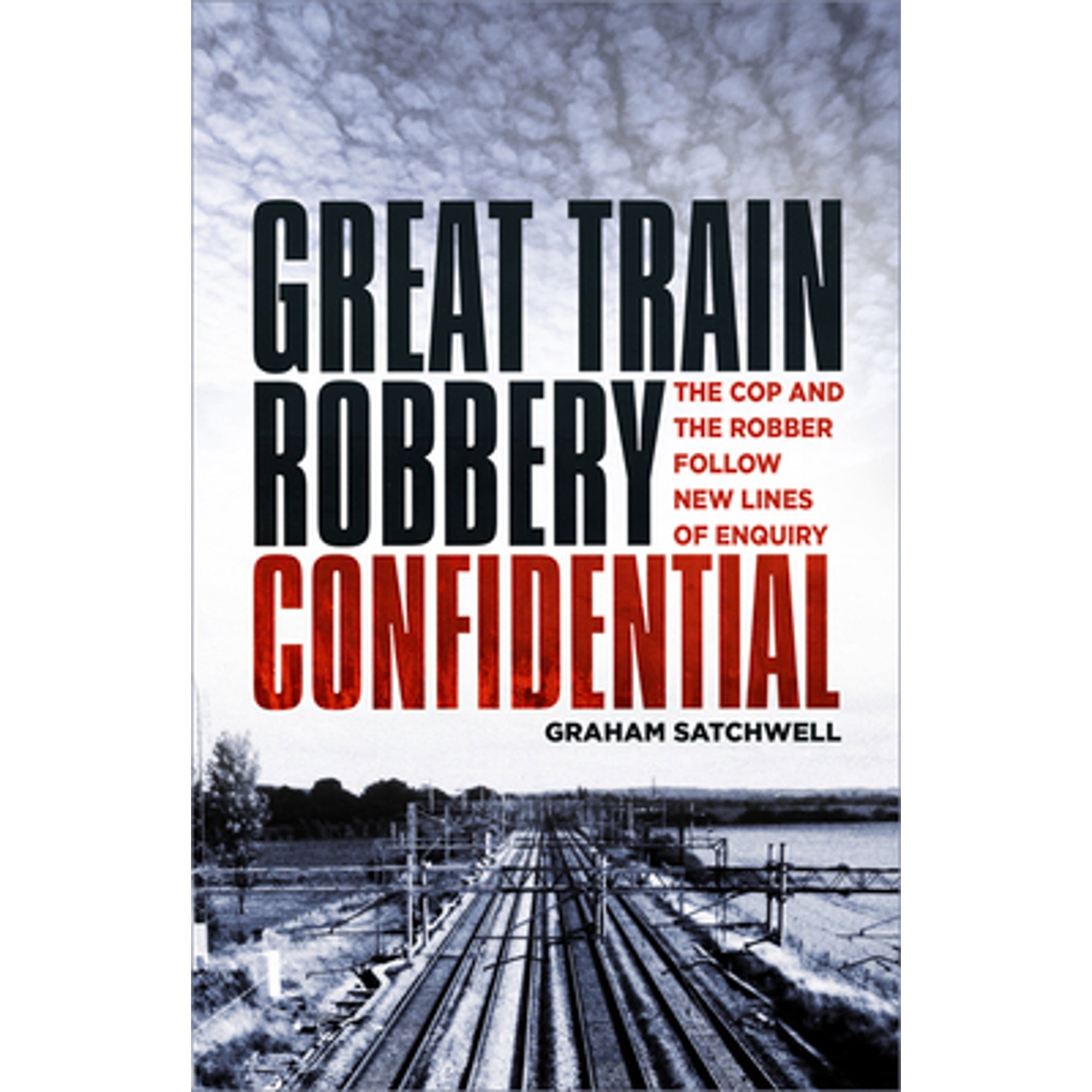 Pre-Owned Great Train Robbery Confidential: The Cop and the Robber ...