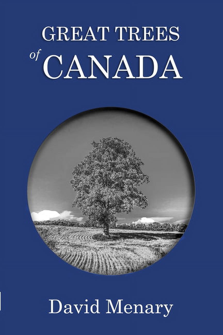 Great Trees of Canada: Revised (Paperback) - Walmart.com