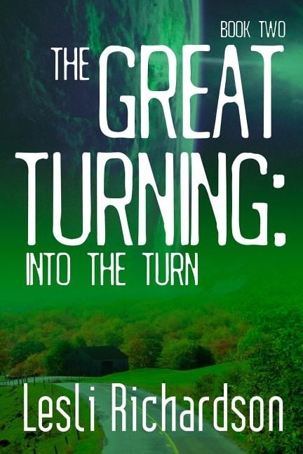 Great Turning: The Great Turning : Into the Turn (Series #2) (Paperback ...