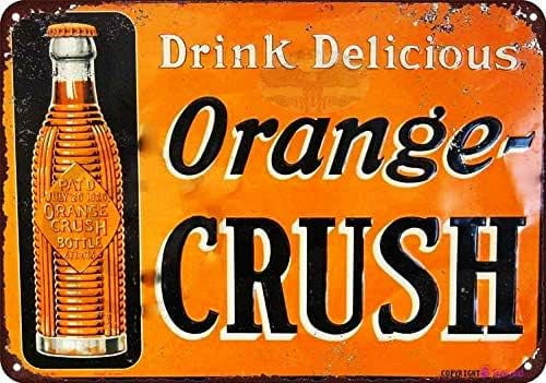 Great Vintage Metal Tin Sign Drink Delicious Orange Crush Signs ...