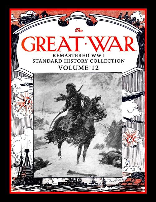 Great War Remastered Ww1 Standard History Collection: The Great War ...