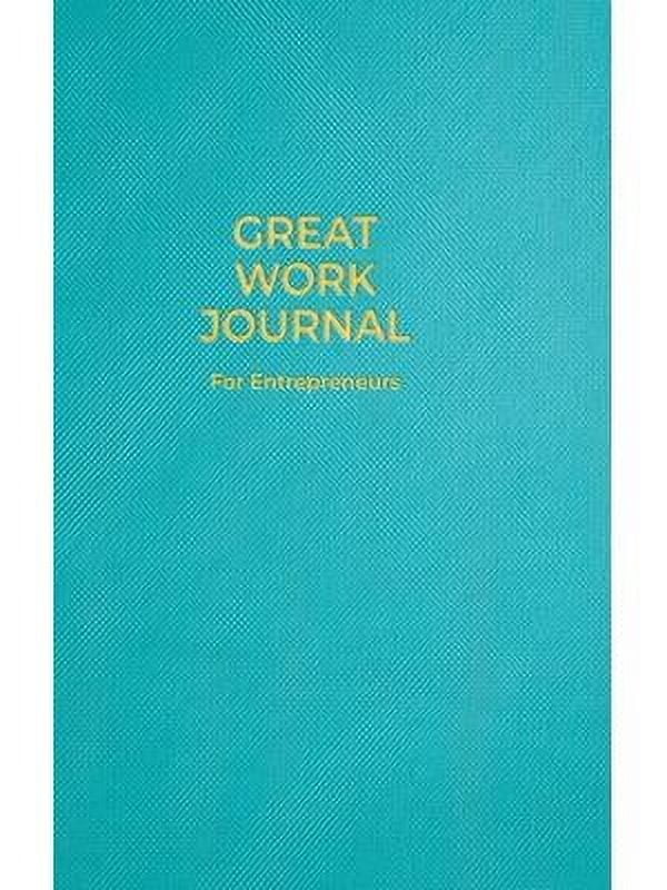 Great Work Journal For Entrepreneurs - Walmart.com