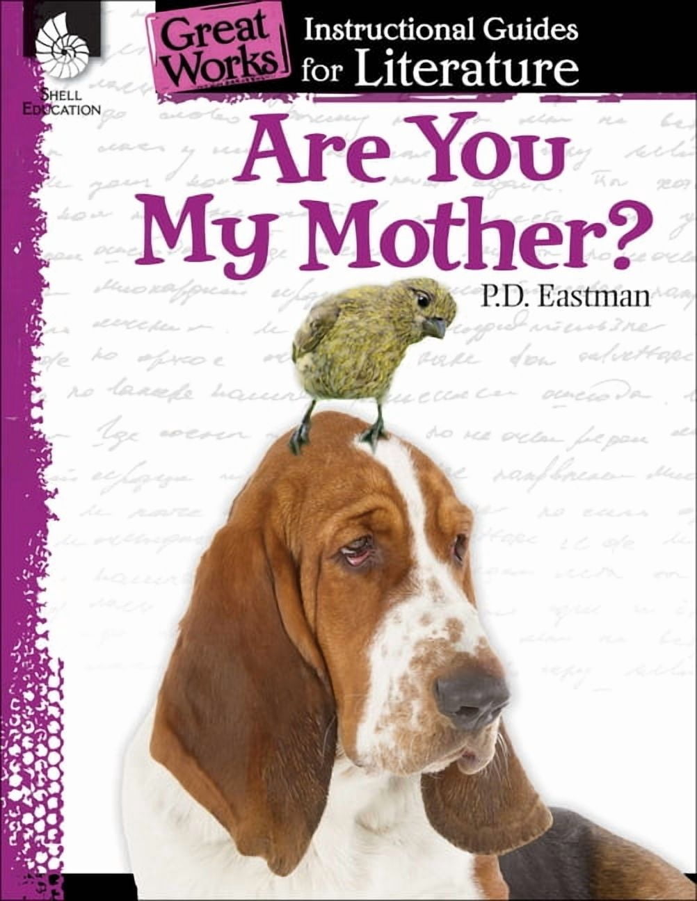 Great Works Are You My Mother?: An Instructional Guide for Literature ...