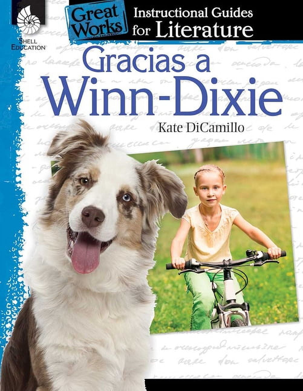 Great Works Gracias a Winn-Dixie (Because of Winn-Dixie): An ...