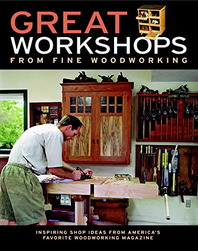 Pre-Owned Great Workshops from Fine Woodworking: Inspiring Shop Ideas ...