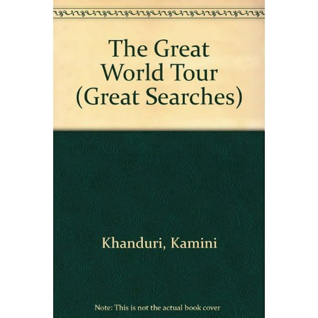 Pre-Owned Great World Tour Library Binding Kamini Khanduri - Walmart.com