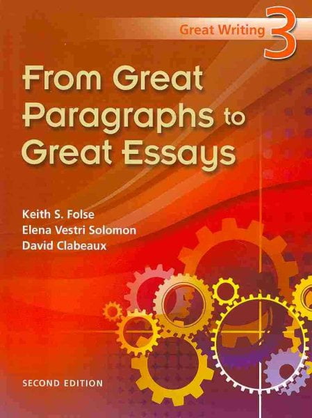 Great Writing 3: From Great Paragraphs to Great Essays (Paperback) by ...
